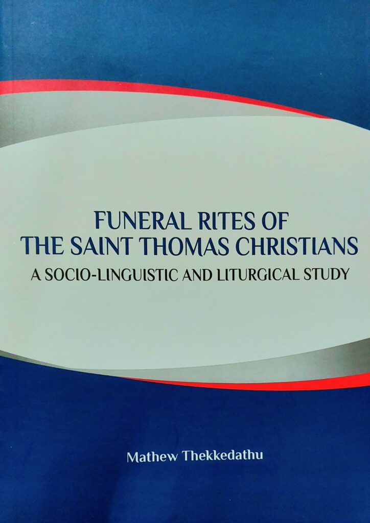Funeral Rites Of The Saint Thomas Christians: A Socio- Linguistic And ...